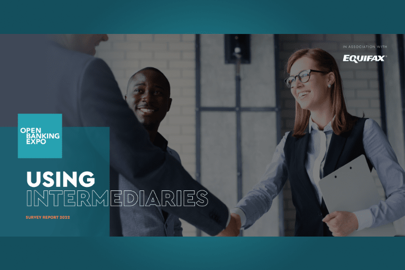 Using Intermediaries - Industry Report 2022 | Open Banking Expo